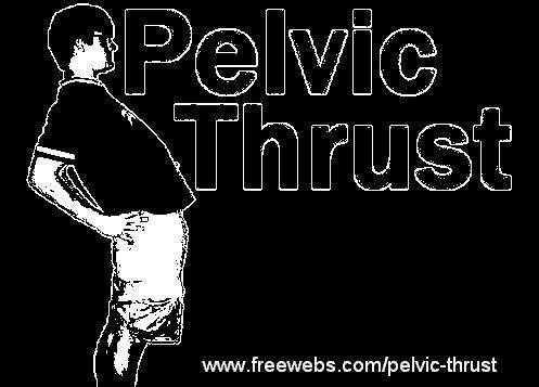 Pelvic Thrust (The Real One) | SoundClick